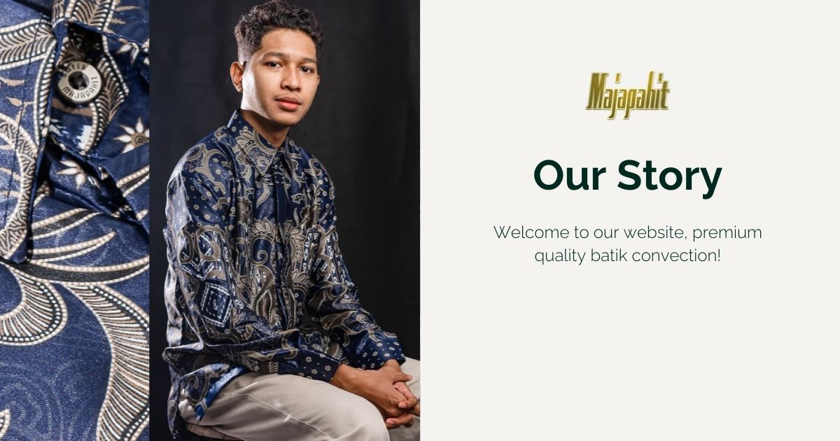 Batik Majapahit - Produsen Baju Batik Berkualitas, Open Reseller untuk Seluruh Indonesia
